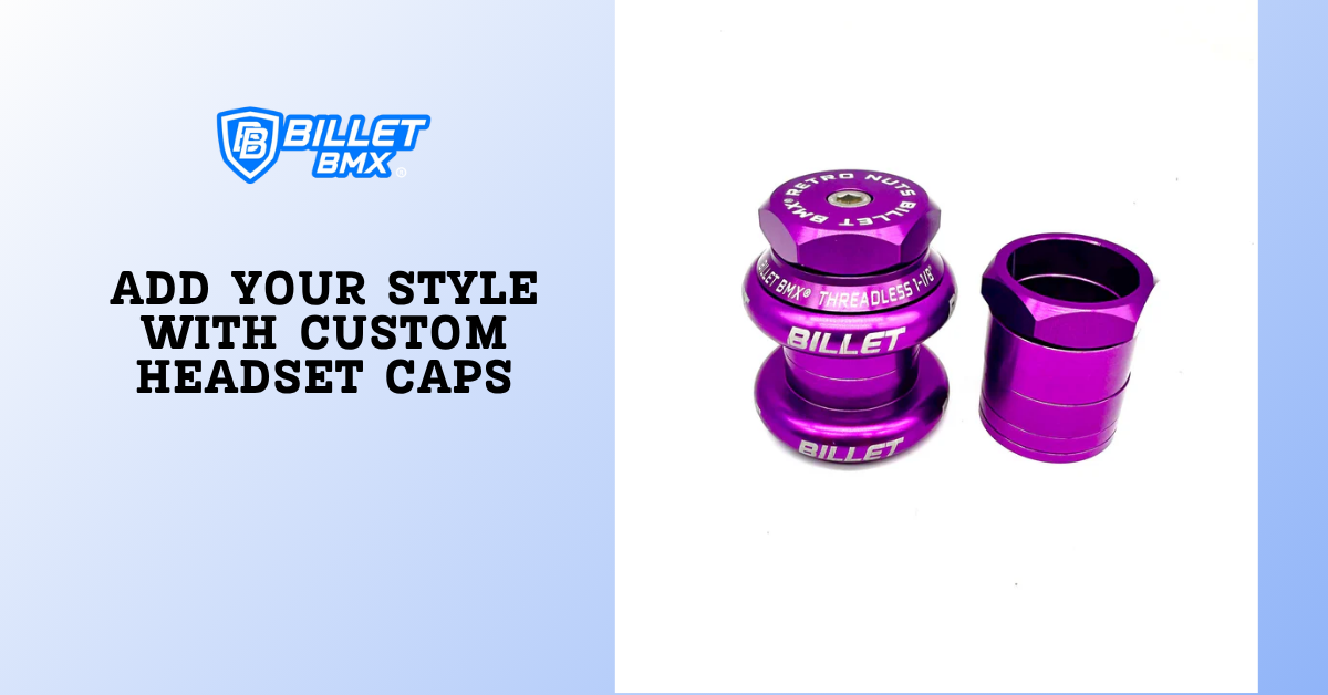 Add Style and Strength with Custom BMX Headset Caps – BILLETBMX.COM