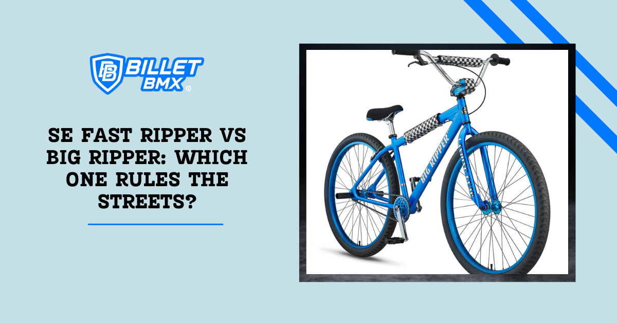 SE Fast Ripper vs Big Ripper: Which 29” BMX is Best for You ...