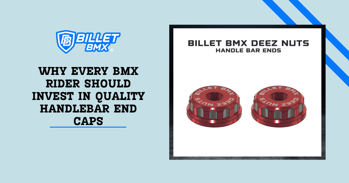 BMX Handlebar End Caps – Safety, Style & Durability – BILLETBMX.COM